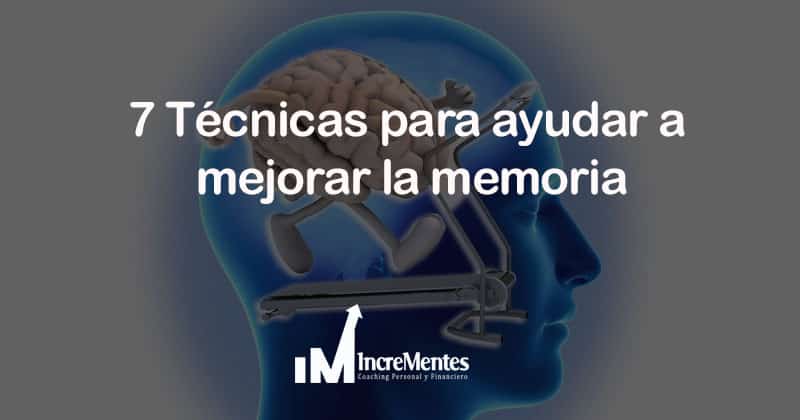 7-Técnicas-para-Ayudar-a-Mejorar-la-Memoria - Incrementes Coach